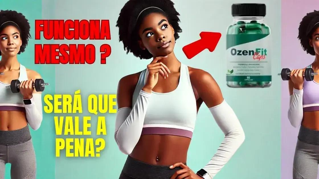 OZEN FIT CAPS para que server - OZEN FIT CAPS comprar no site oficial